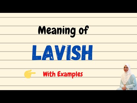 Daily vocabulary | Lavish Meaning | Vocabgram