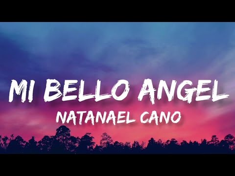Mi Bello Angel - Natanael Cano (Letra/English Lyrics)