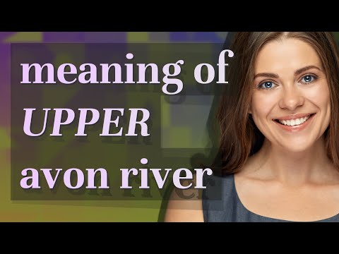 Upper avon river | meaning of Upper avon river