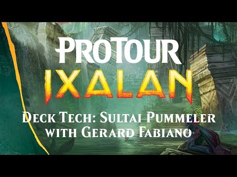 Pro Tour Ixalan Deck Tech: Sultai Pummeler with Gerard Fabiano