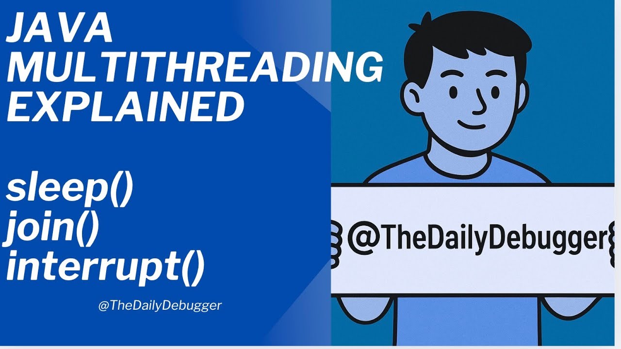 Java Multithreading | sleep(), join() and interrupt() Method Explained with Example