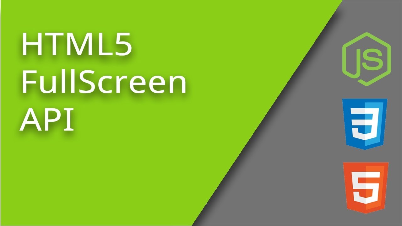 HTML5 FullScreen API