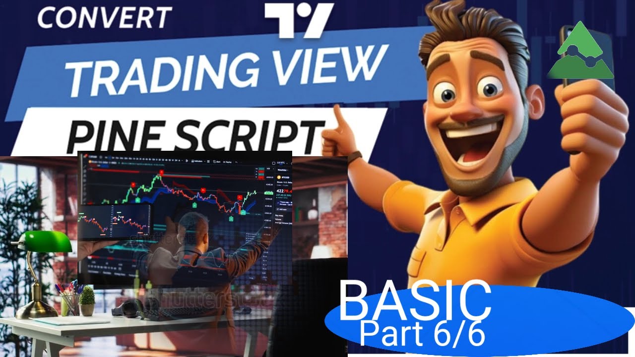 tradingview Pine script Basic Course  Part 6/6