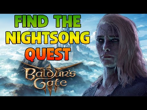 Steam Community :: Video :: Find the Nightsong Quest Walkthrough (Dame Aylin) - Baldur's Gate 3