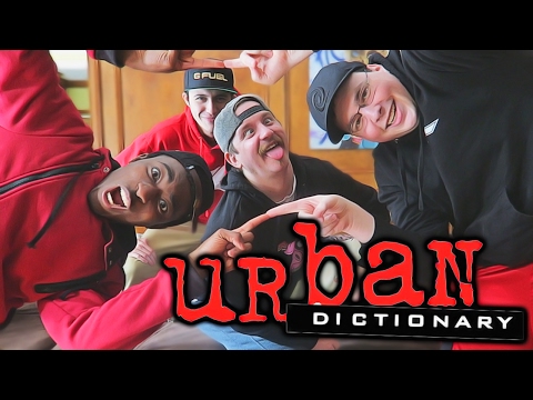 URBAN DICTIONARY CHALLENGE!!