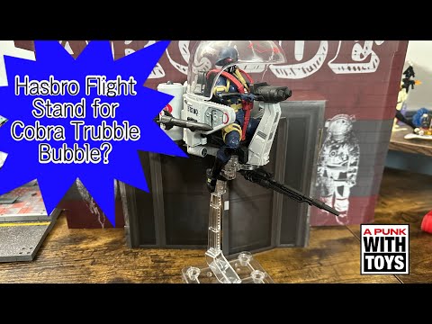 Hasbro Flight Stands for GI Joe Trubble Bubble