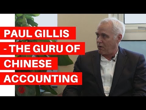How Accounting Is Different in China - Paul Gillis, the Guru of Chinese Accounting