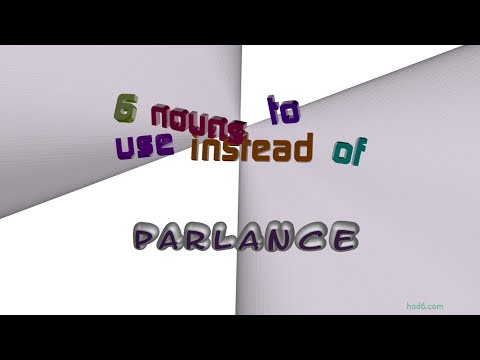 parlance - 7 nouns similar to parlance (sentence examples)
