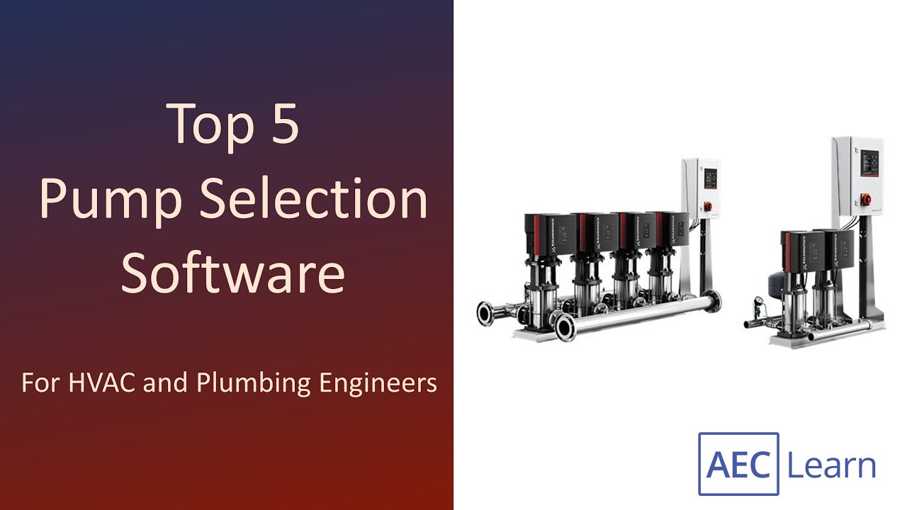 Top 5 Best Pump Selection Software for HVAC and Plumbing Engineers