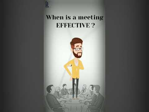 06. Effective Meetings- When is a meeting Effective? | Definition of Effective Meeting