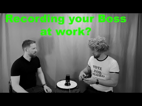 I Got Fired for Recording my Boss