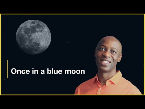 Once in a blue moon | speak like a native with English idioms & phrases you need to know – Lesson 10