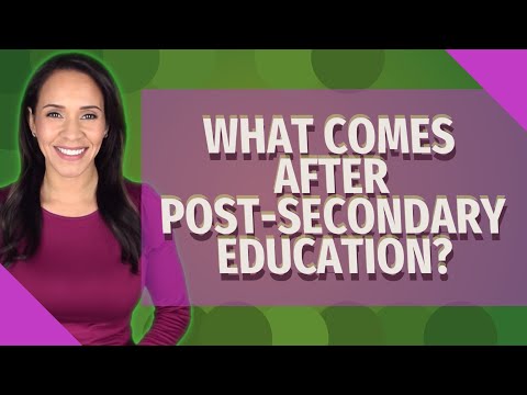 What comes after post-secondary education?