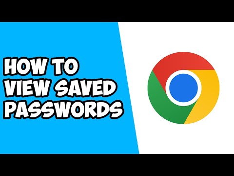 How To View Saved Passwords on Google Chrome