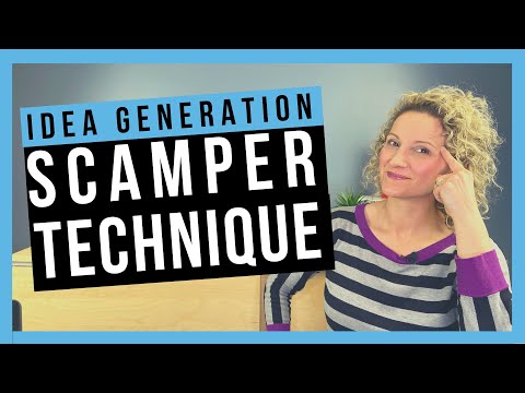Scamper Technique [BEST IDEA GENERATION METHODS]