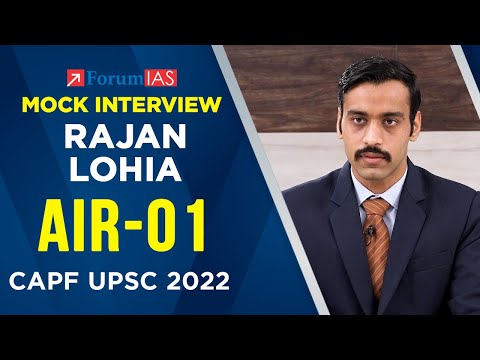 RAJAN LOHIA | Rank-1 | CAPF UPSC 2022 | Mock Interview | Forum IAS
