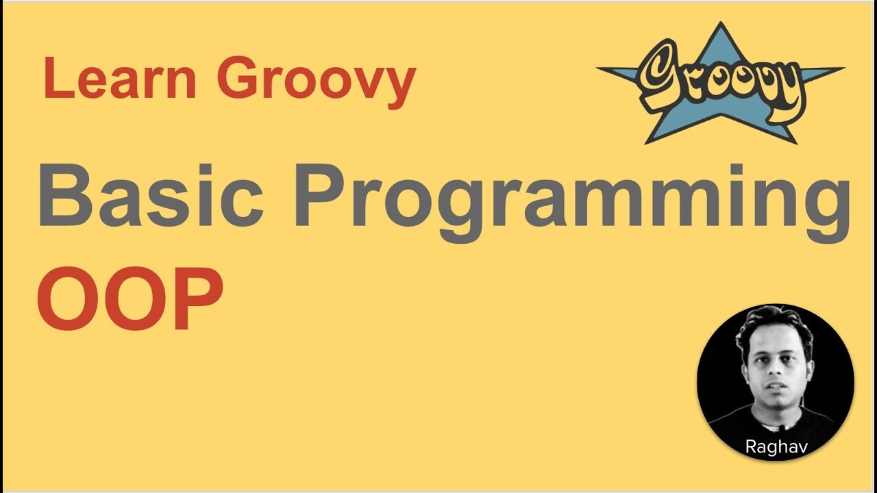 Groovy Beginner Tutorial 23 | OOP | Classes & Objects
