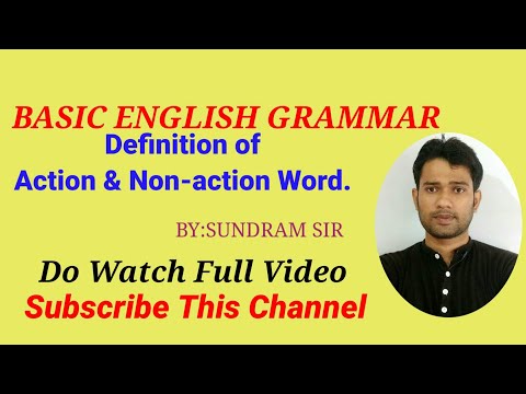 What Is The Definition of Action & Non-action Word| Basic English Grammar|By Sundram Sir|Part-9