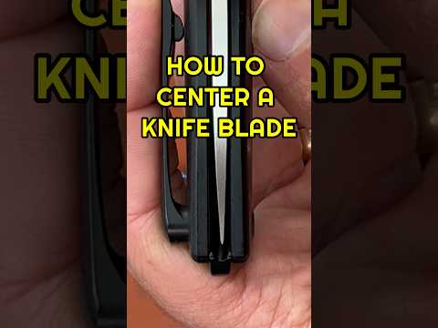How To Center a Pocket Knife Blade. #edc #youtubeshorts #shorts #knife