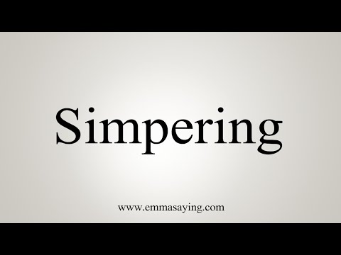How To Say Simpering