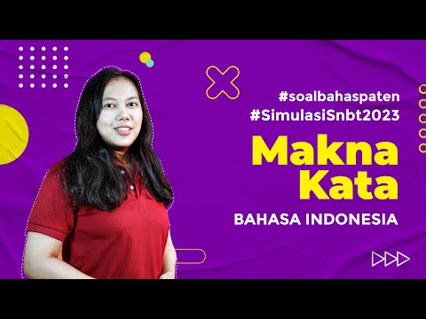 #SIMULASISNBT2023 : PBM - MAKNA KATA - BAHASA INDONESIA