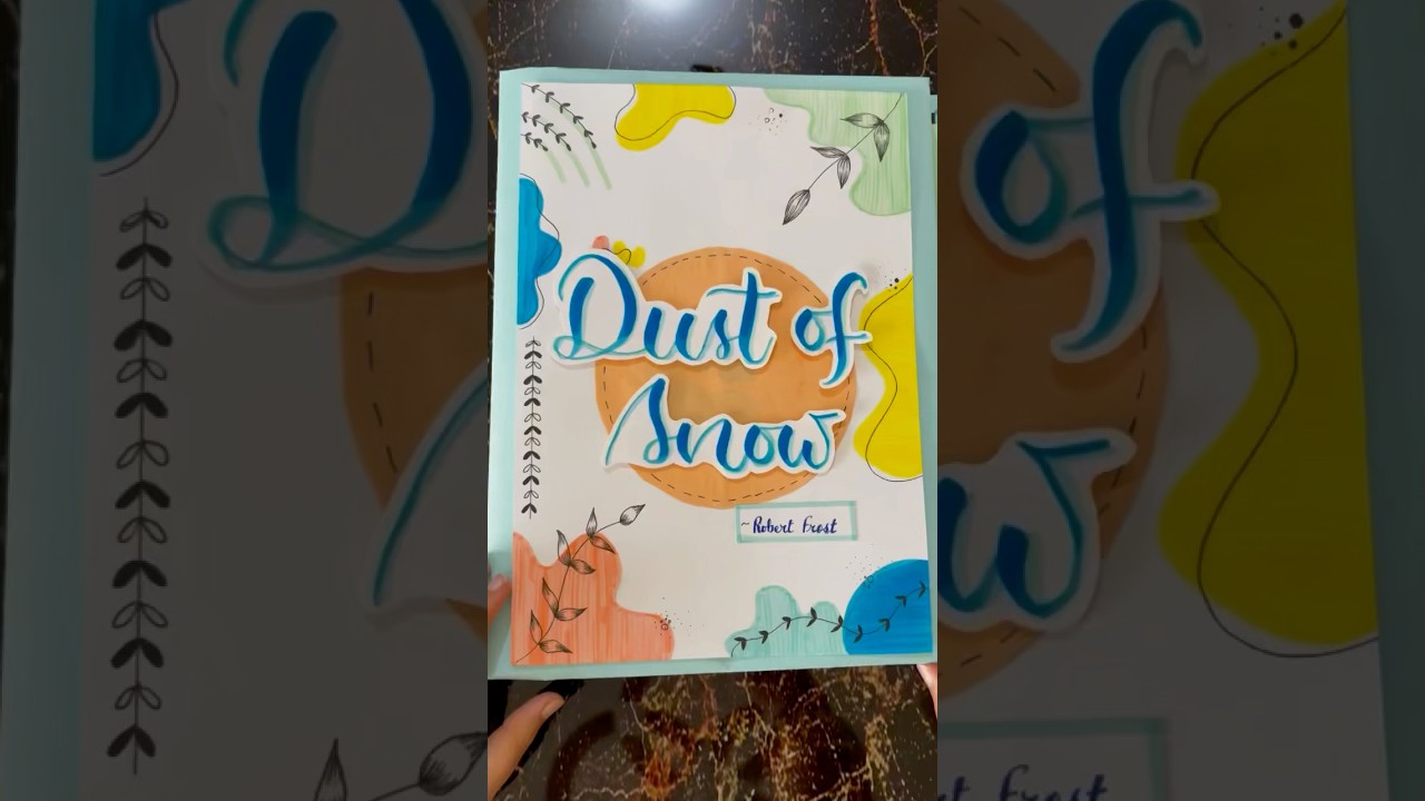 Dust of Snow project with comic strip(Class-10) #english #robertfrost #fyp #foryou #projects #school