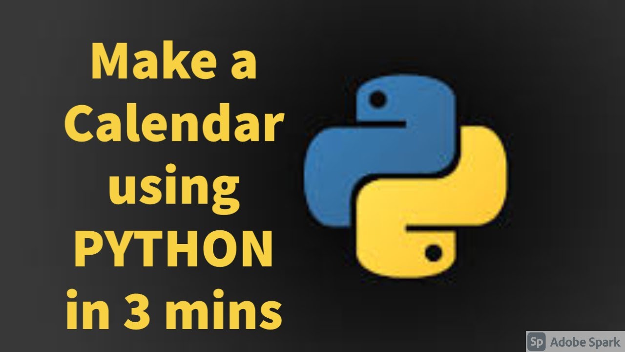 Make a Calendar using PYTHON in 3 mins