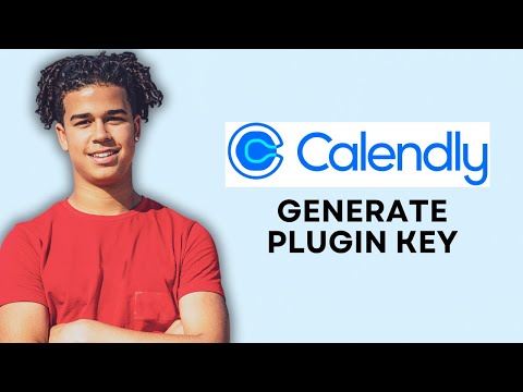 HOW TO GET CALENDLY PLUGIN KEY