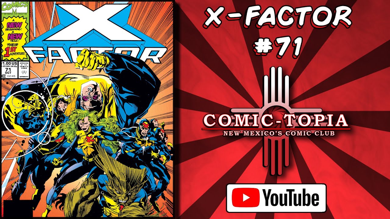 X-Factor 71 Marvel Comics 1991 Review