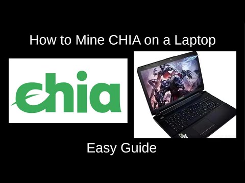 Mining Chia with an old laptop β Step by step - Easy Guide (May 2021)