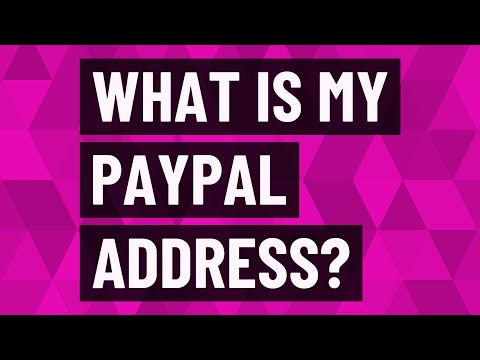 What is my PayPal address?
