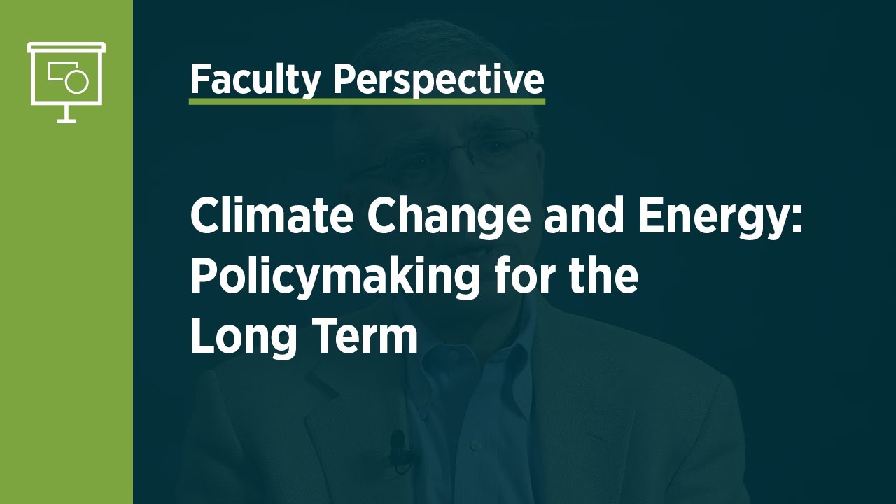 Climate Change and Energy: Policymaking for the Long Term