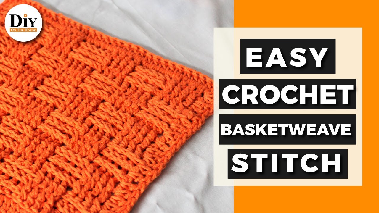 Crochet Tutorial: EASY Basketweave Stitch