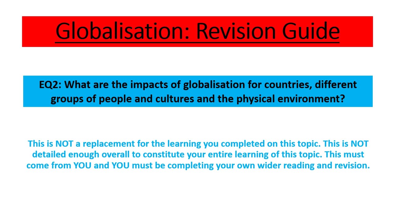 Edexcel A Level Geography - EQ2 Globalisation