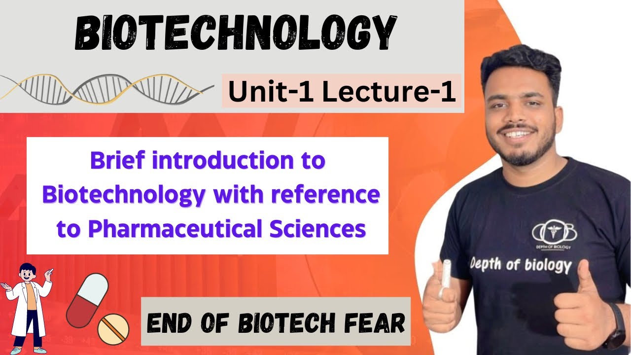 Brief introduction to biotechnology with reference to pharmaceutical sciences | biotechnology unit 1