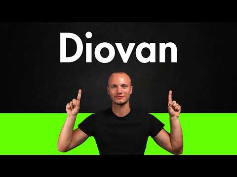 How to Pronounce Diovan (Correctly)