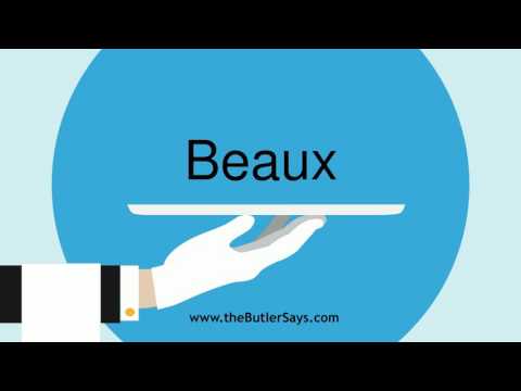 Learn how to say this word: "Beaux"