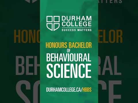 Honours Bachelor of Behavioural Science - Durham College 6 SECONDS