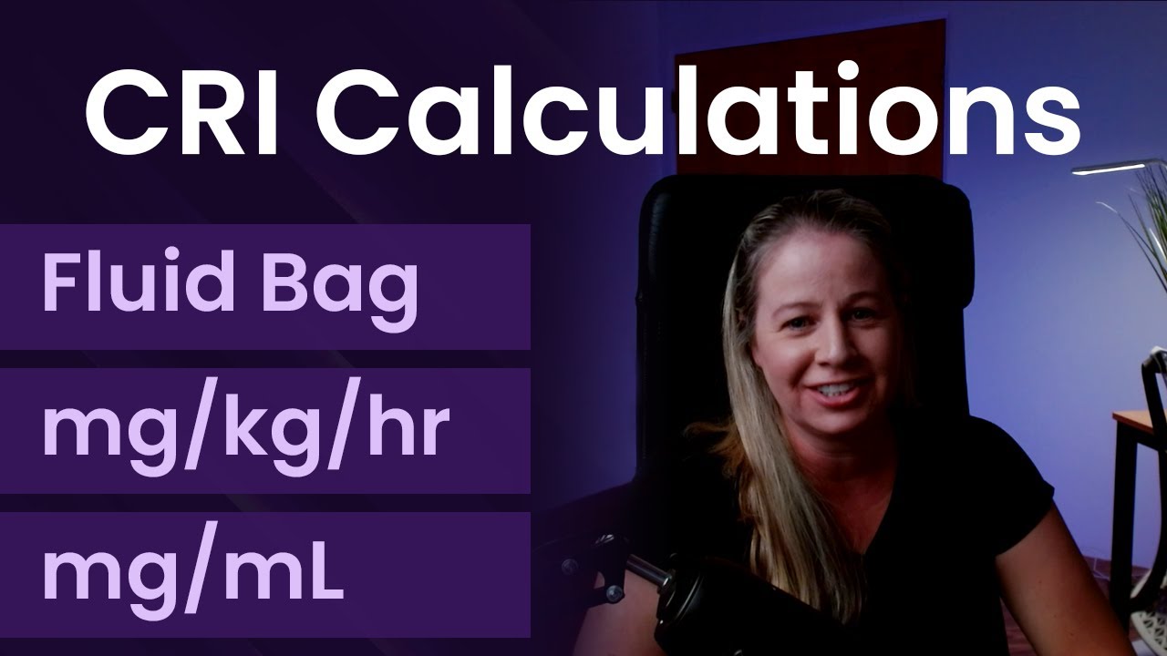 How to calculate CRI using a fluid bag!