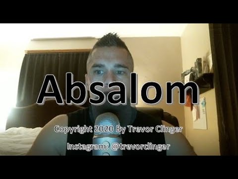 How To Pronounce Absalom