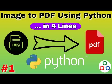 Convert Image to PDF using Python in 4 Lines | For Beginners | Python Pillow | Python img2pdf