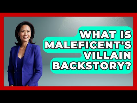 What Is Maleficent's Villain Backstory? - Kingdom Of Treasures
