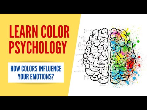Color Psychology | Psychological meanings of all colors | Brief history of Color Psychology