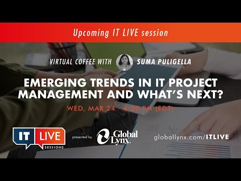 Emerging Trends in IT Project Management and What’s next? #ITLiveSessions
