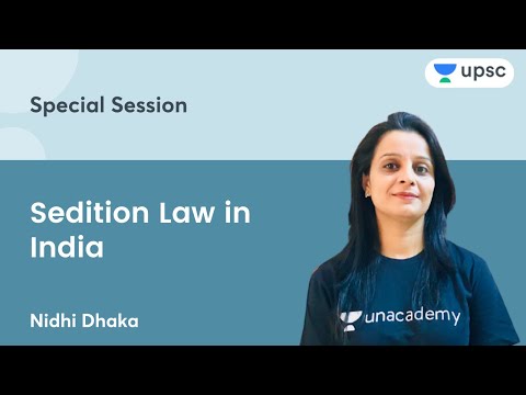 Sedition law in India | UPSC CSE/IAS | Unacademy UPSC | Nidhi Dhaka