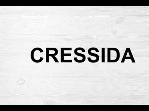 How To Pronounce Cressida