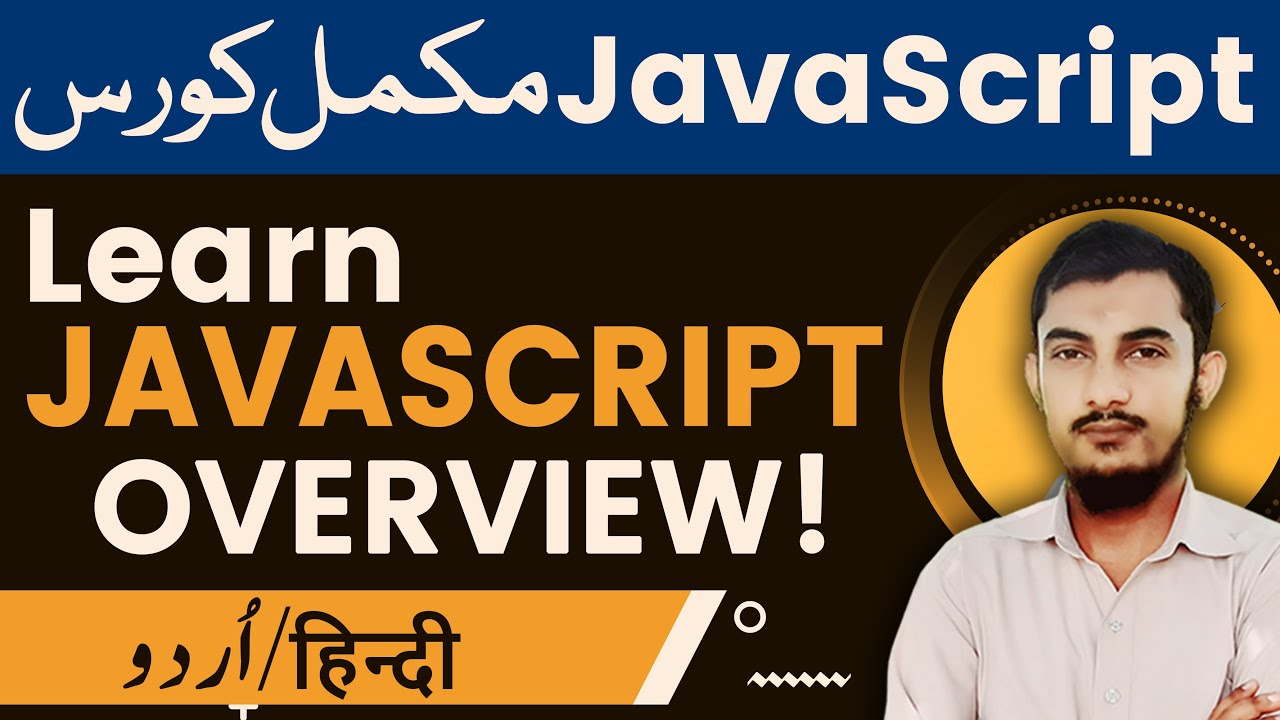 01 JavaScript Course Overview | JavaScript Tutorials In Urdu/Hindi | Rahber Academy