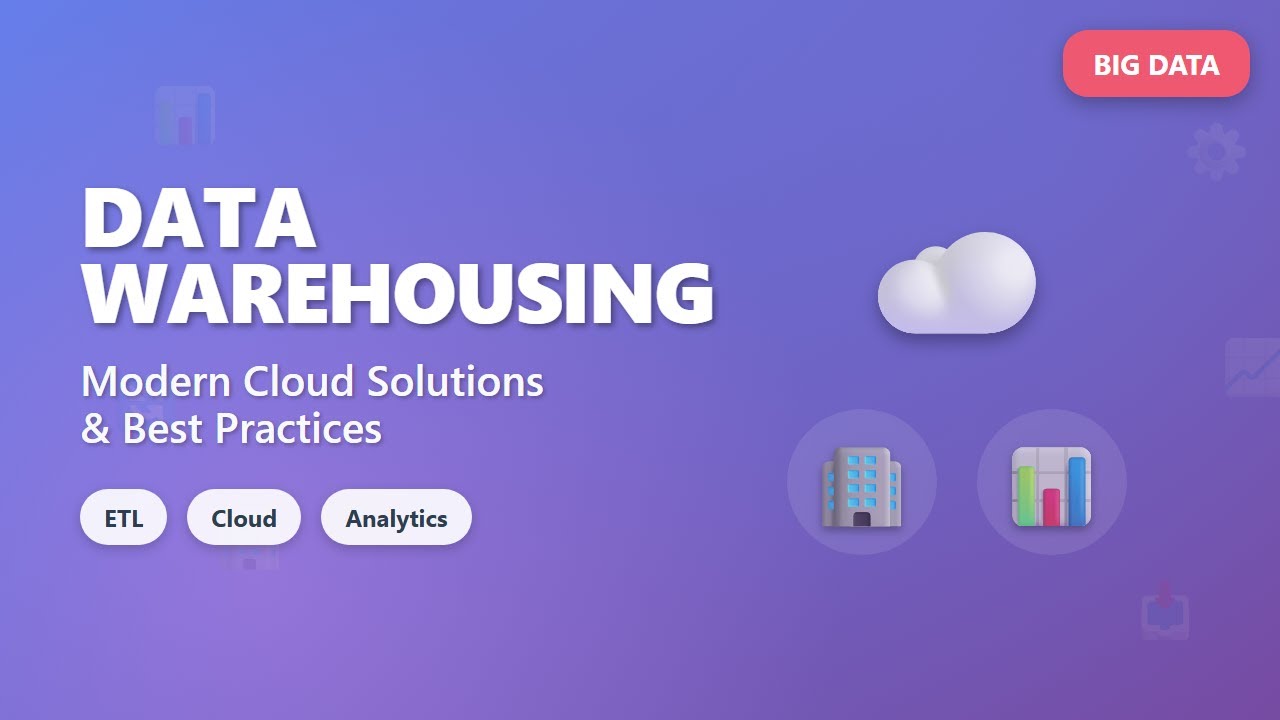 Data Warehousing for Beginners: Modern Concepts & Cloud Solutions ☁️