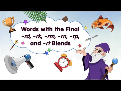 Words with the Final -rd,-rk, -rm, -rn, -rp, and -rt Blends