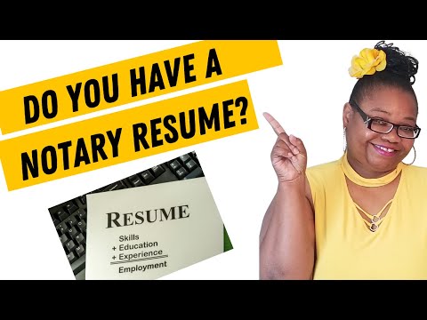 General Notary and Loan Signing Agents: Do You Have a Notary Resume?